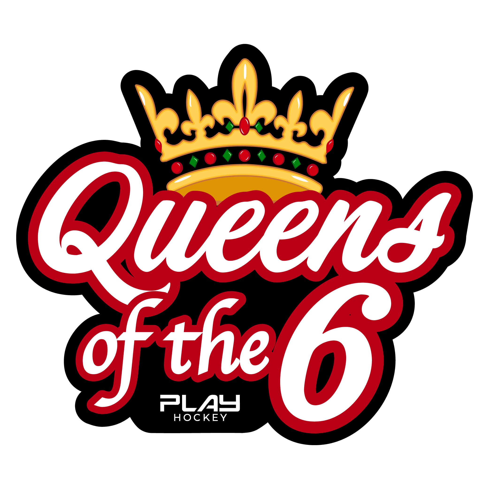 Queens of the 6